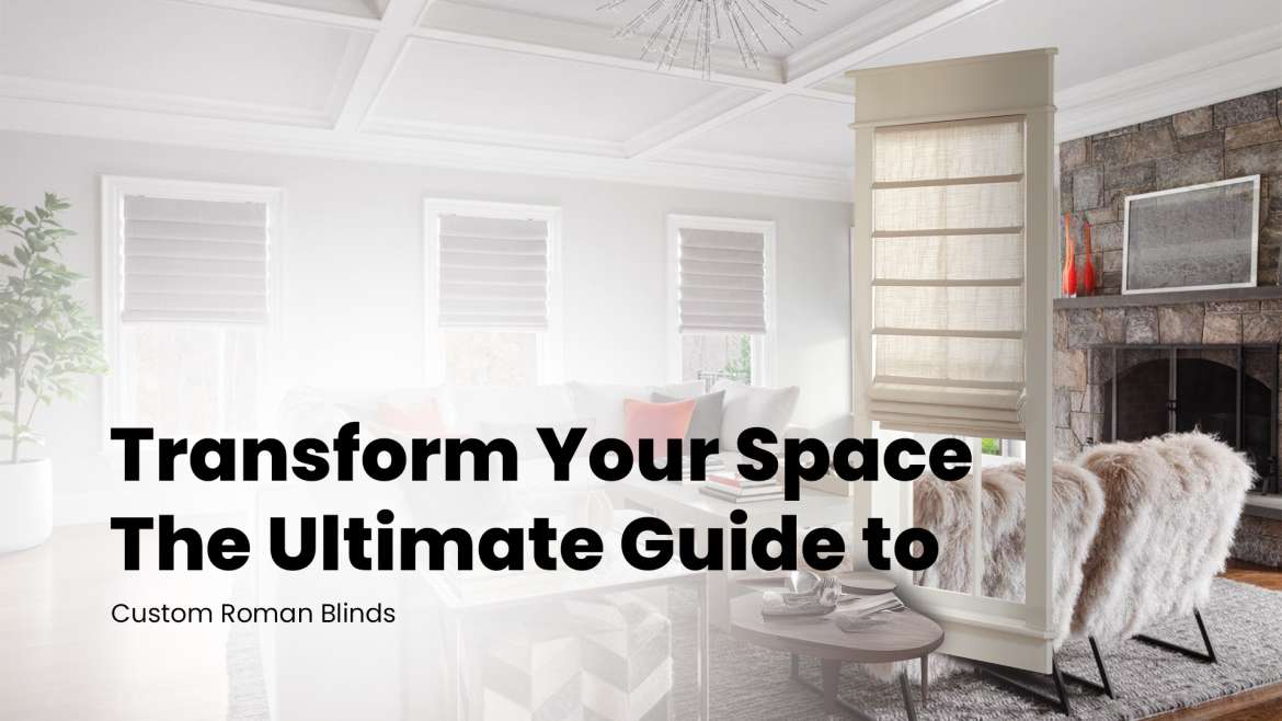 Roman blinds dubai | Creative Vision